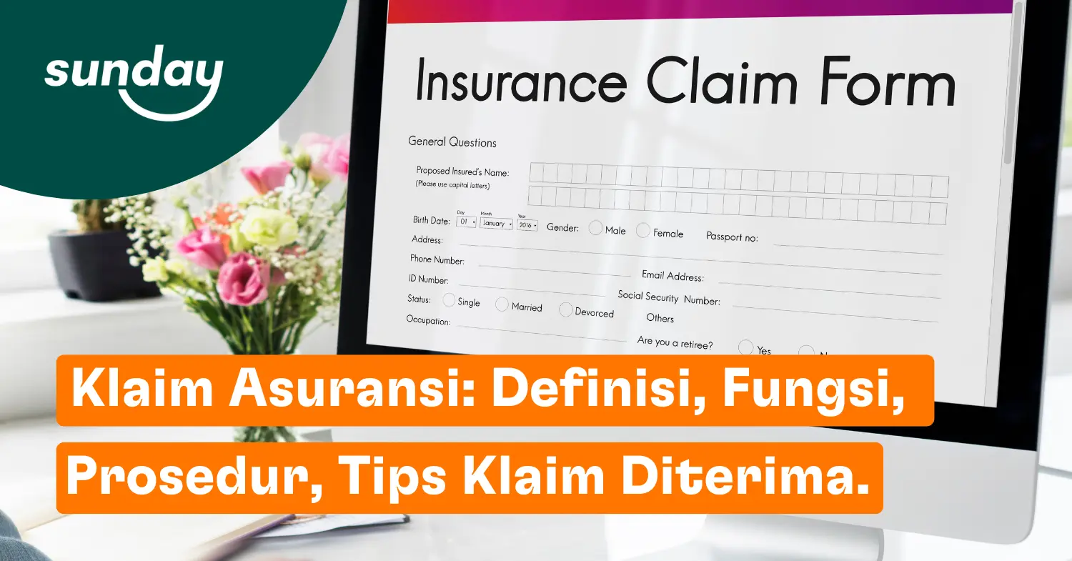 Klaim Asuransi: Definisi, Fungsi, Prosedur, Tips Klaim Diterima.