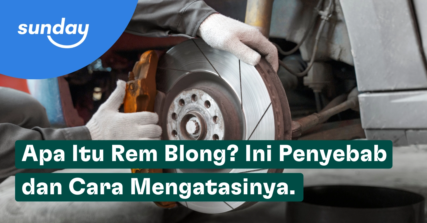 Apa Itu Rem Blong? Ini Penyebab dan Cara Mengatasinya.