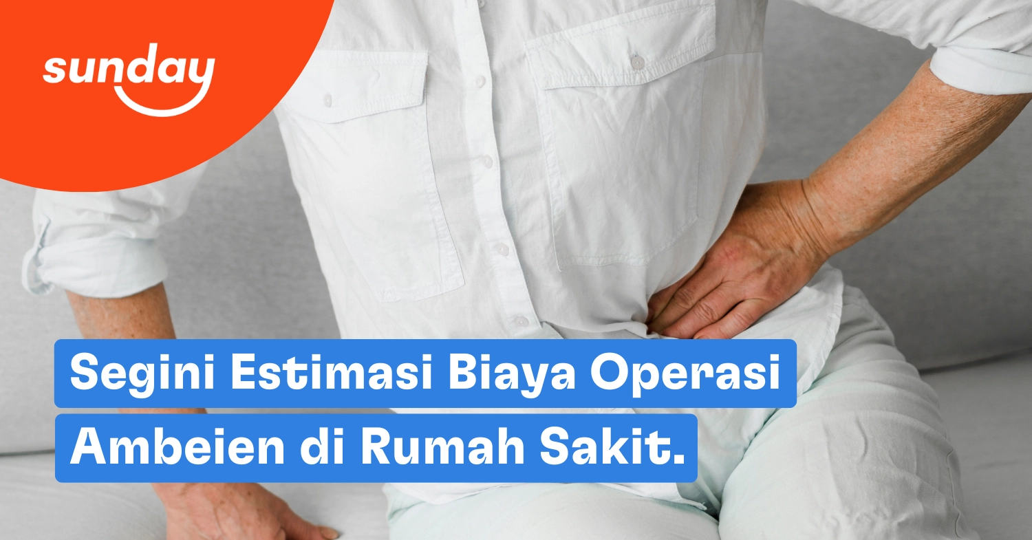 Segini Estimasi Biaya Operasi Ambeien di Rumah Sakit.
