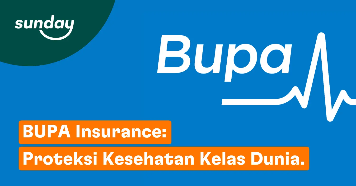BUPA Global: Proteksi Kesehatan Terbaik Kelas Dunia - Sunday Blog